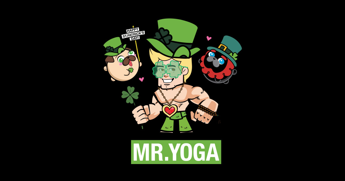 Mr. Yoga and the pugs St. Patrick - Mryoga - Sticker | TeePublic