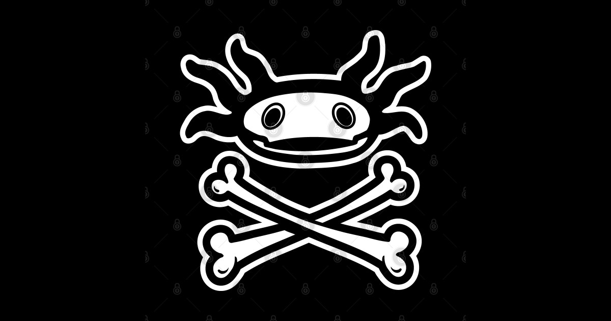Axolotl Skull and Crossbones - Axolotl - Sticker | TeePublic