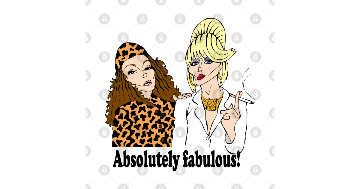 ABSOLUTELY FABULOUS FAN ART - Absolutely Fabulous Edina Patsy - T-Shirt ...