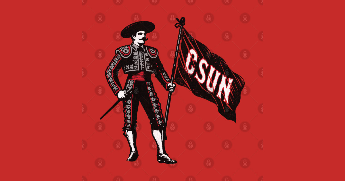 Support CSUN with this vintage design! - Csun - T-Shirt | TeePublic