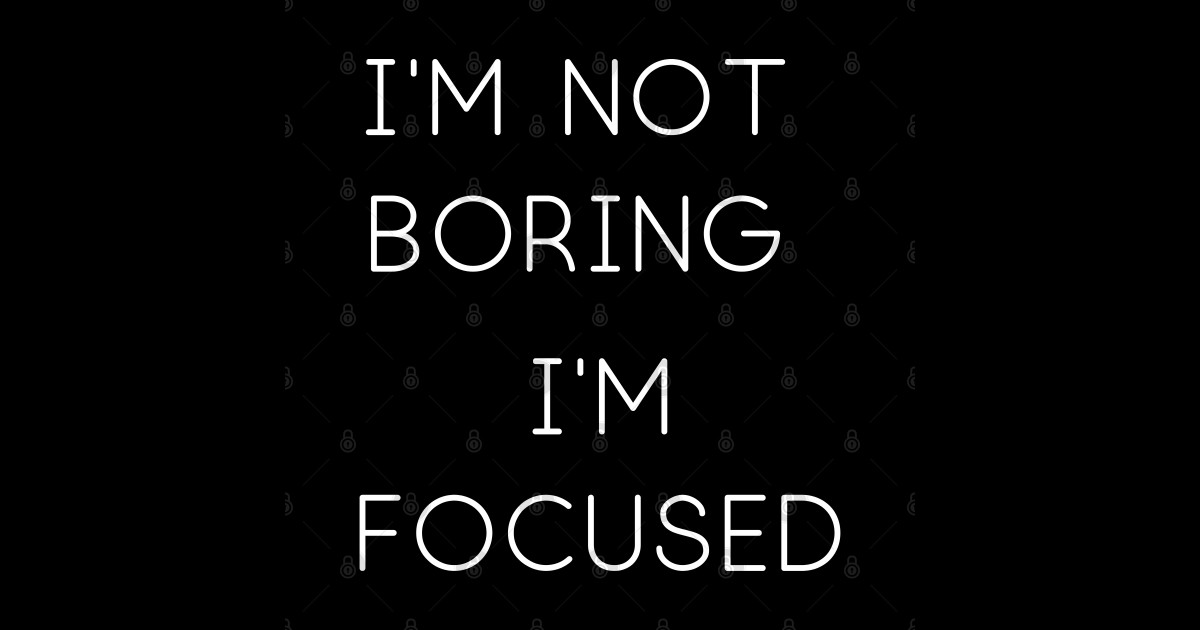 I'm Not Boring - Atypical - Sticker | TeePublic