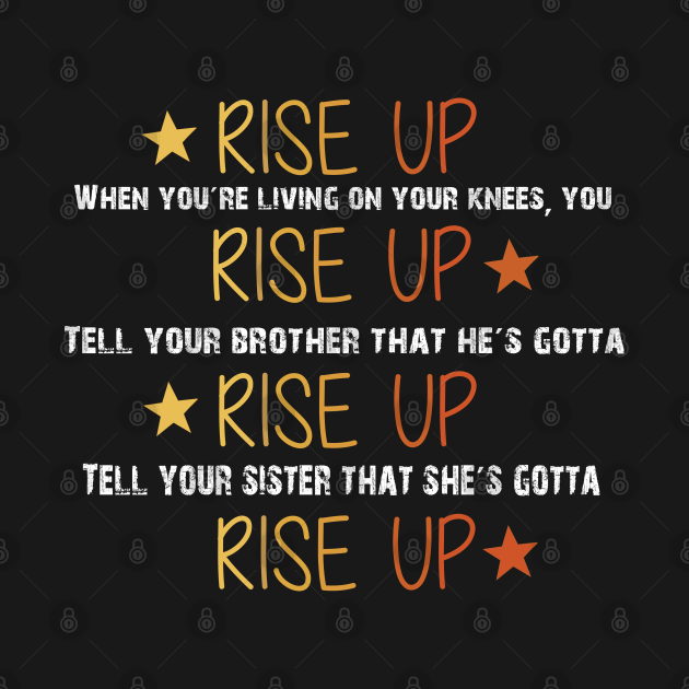 Hamilton Musical Quote. Rise Up. - Hamilton - T-Shirt | TeePublic