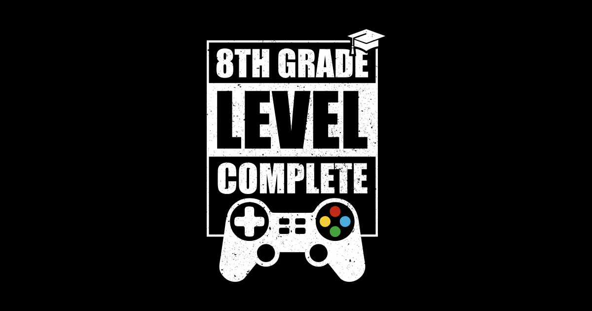 8th Grade Level Complete 8th Grade Level Complete Sticker TeePublic 8th-grade-level-complete-8th-grade-level-complete-sticker-teepublic