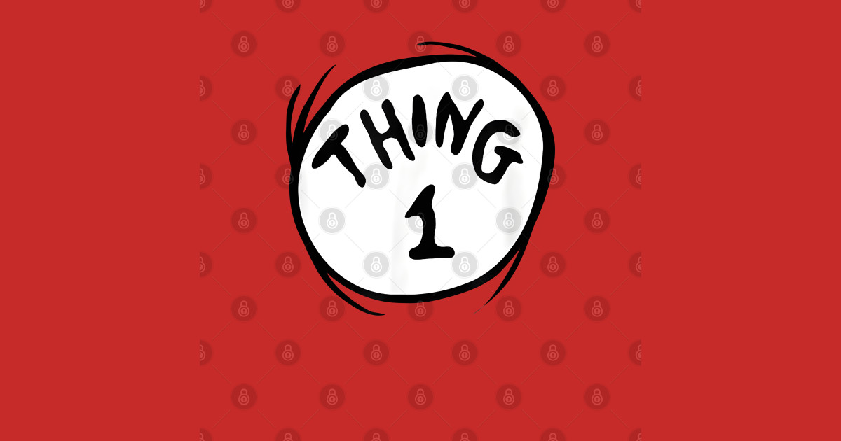 Dr. Seuss Thing 1 logo - Dr Seuss Thing 1 Logo - T-Shirt | TeePublic