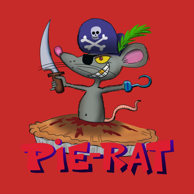 Pie-Rat - Pirate Rat - T-Shirt | TeePublic