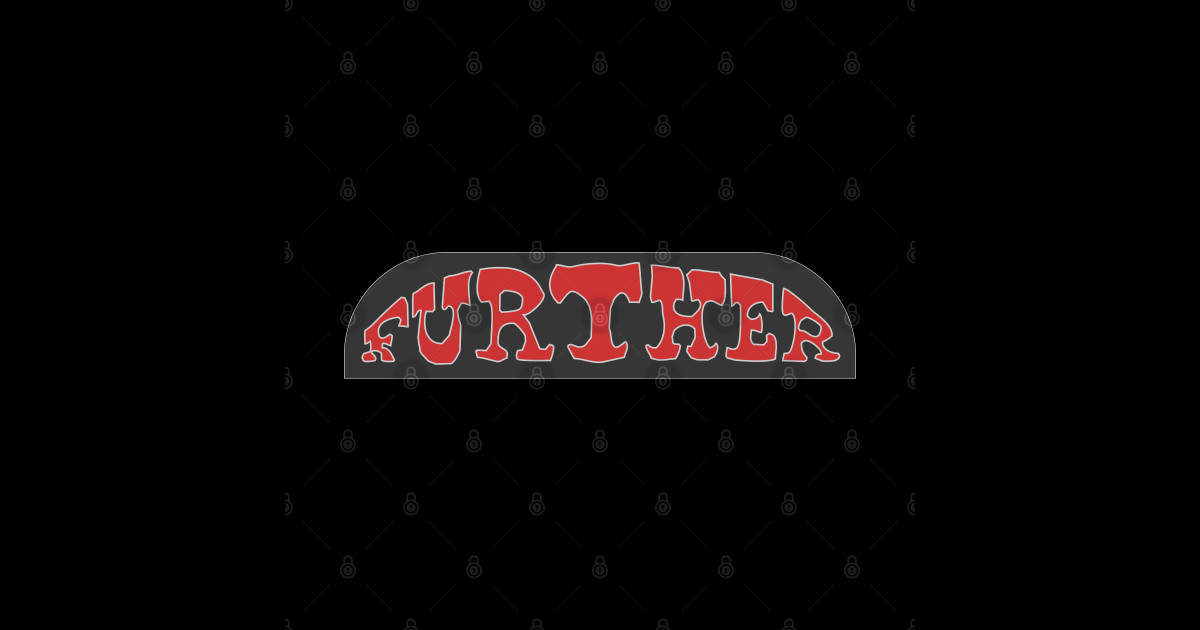 Further Bus Sign - Hippie - Sticker | TeePublic