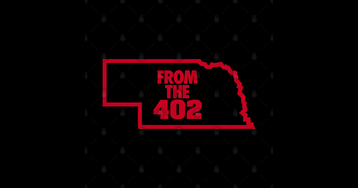 FROM THE 402 - Area Code 402 Nebraska - Sticker | TeePublic
