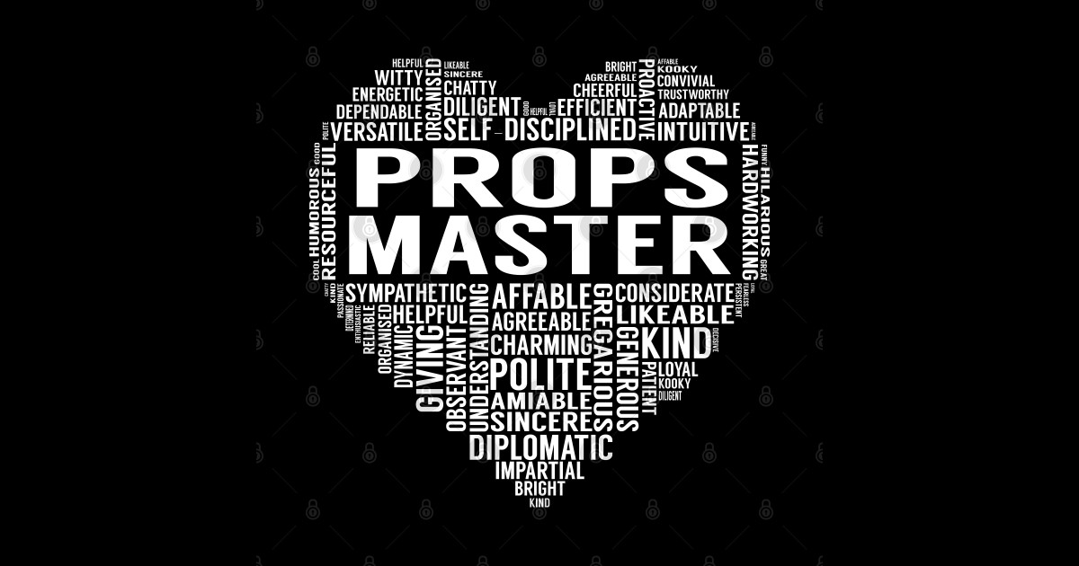 Props Master Heart - Props Master - Posters and Art Prints | TeePublic