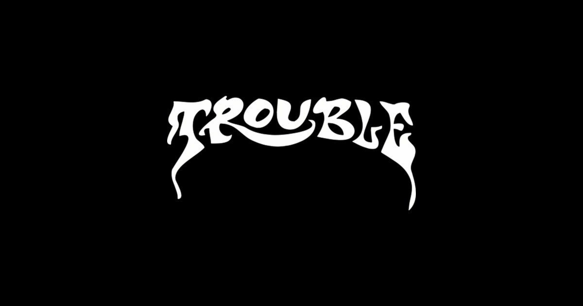 Trouble Band - Trouble Band - Sticker | TeePublic