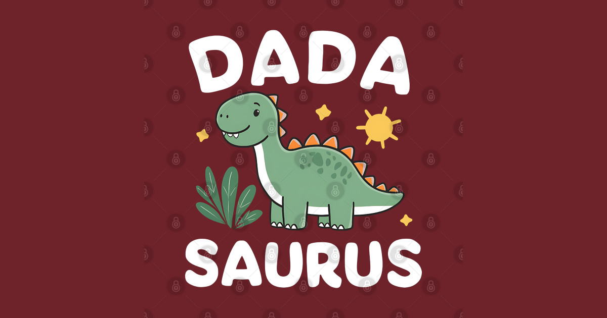 Dadasaurus - Dadasaurus - T-Shirt | TeePublic