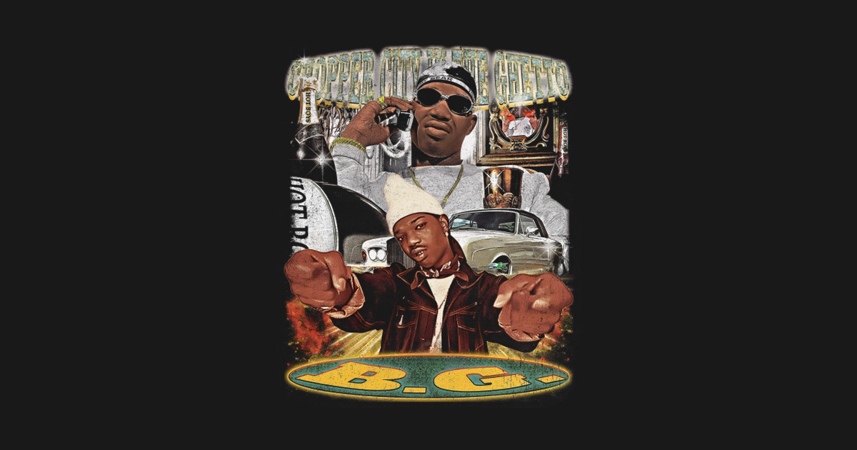 B.G Chopper City - Rapper - T-Shirt | TeePublic