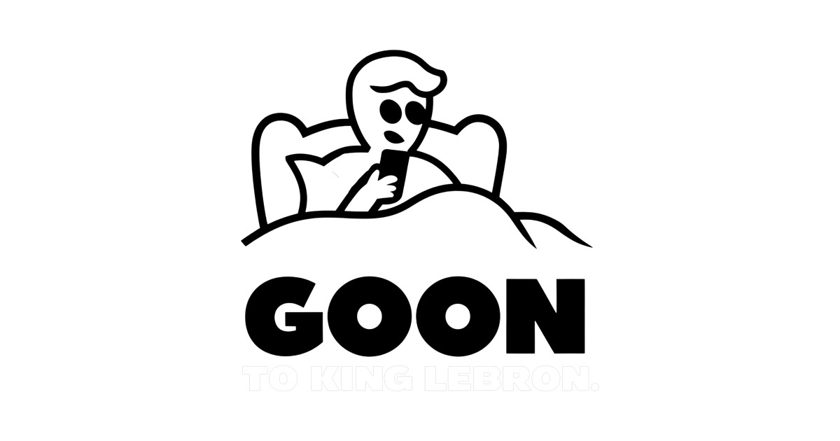 Goon - Funny Meme Design - Gooning - T-Shirt | TeePublic