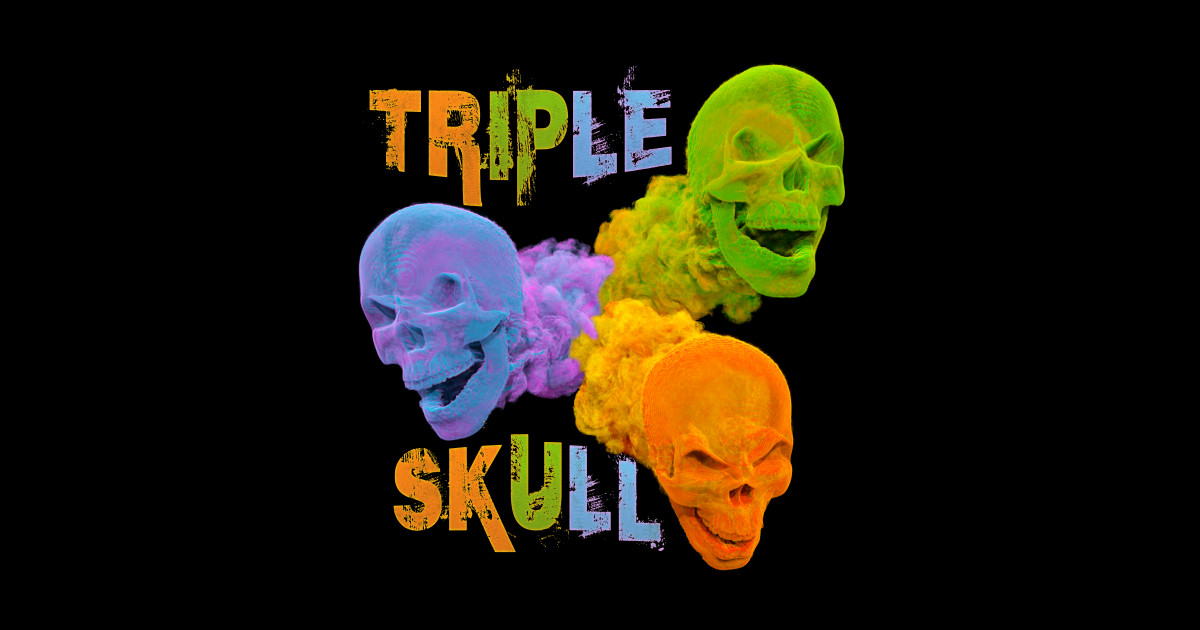 Triple Skull - Skull - Posters and Art Prints | TeePublic