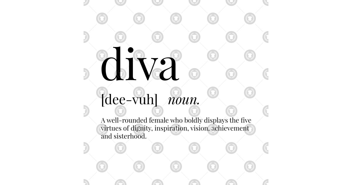 Diva Definition - Diva - T-Shirt | TeePublic