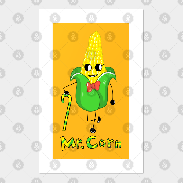 Mr. Corn funny cute cool cartoon - Corn - Posters and Art Prints ...