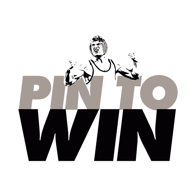 Pin to win - Pin To Win - T-Shirt | TeePublic