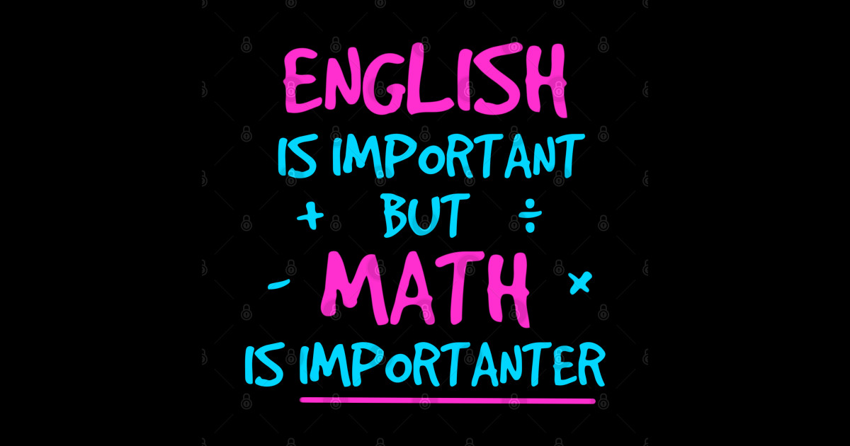 Math is importanter Neon - Funny Math - Sticker | TeePublic