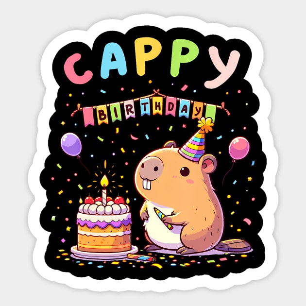 Cute Cappy Birthday - Capybara - Sticker | TeePublic