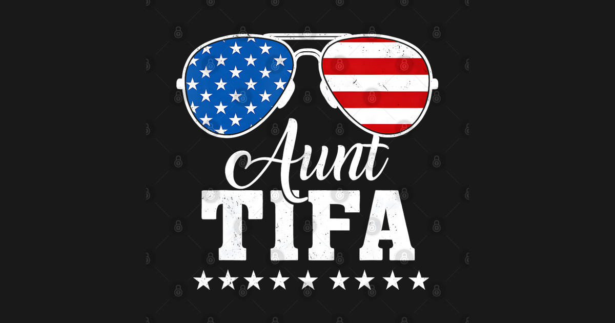 Aunt Tifa Patriotic Sun - Aunt Tifa Patriotic Sunglasses - T-Shirt ...