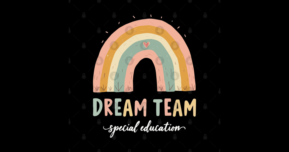 Empowering Special Education Dream Team Aesthetic - Special Education ...