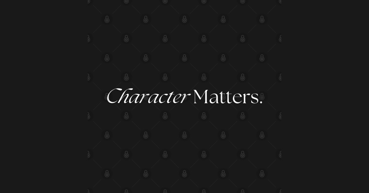 Character Matters - Character Matters - T-Shirt | TeePublic