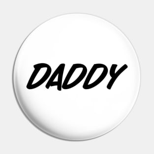 Daddy Pins and Buttons for Sale | TeePublic