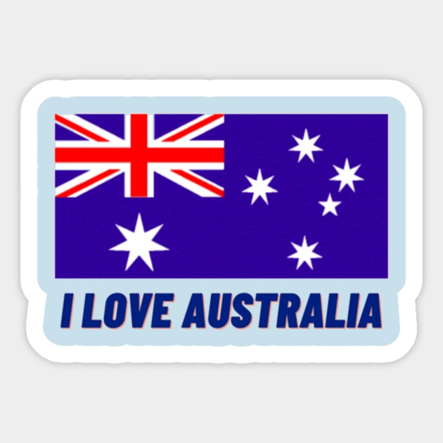 I love Australia - I Love Australia - Sticker | TeePublic