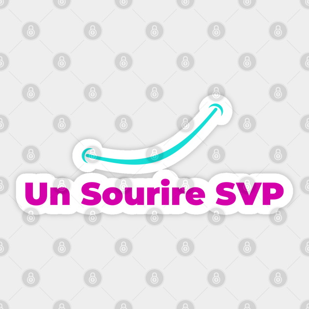 Un sourire svp - Sourire - Sticker | TeePublic
