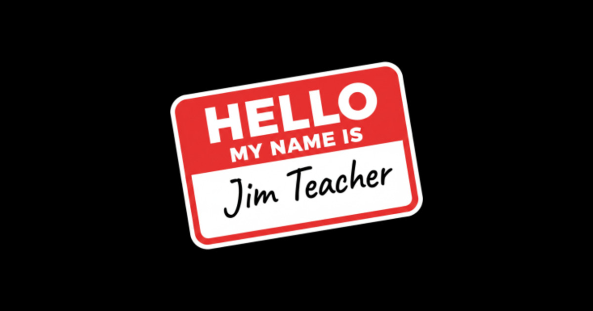 Jim Teacher - Teacher Gift Ideas - Sticker | TeePublic