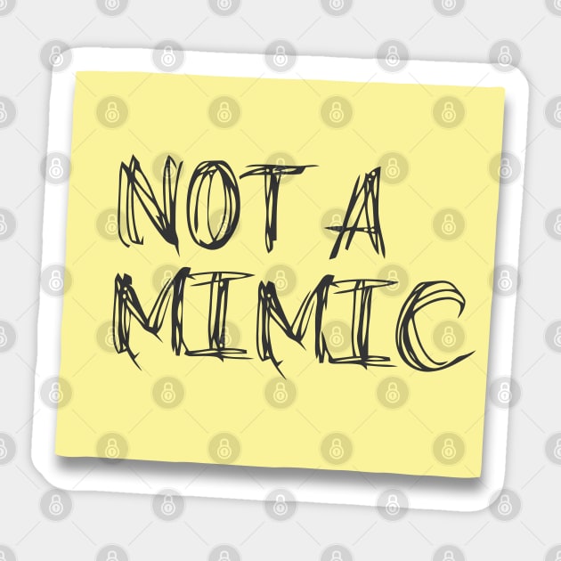 Not A Mimic Skewed Yellow Handwritten Post It Note - Not A Mimic ...