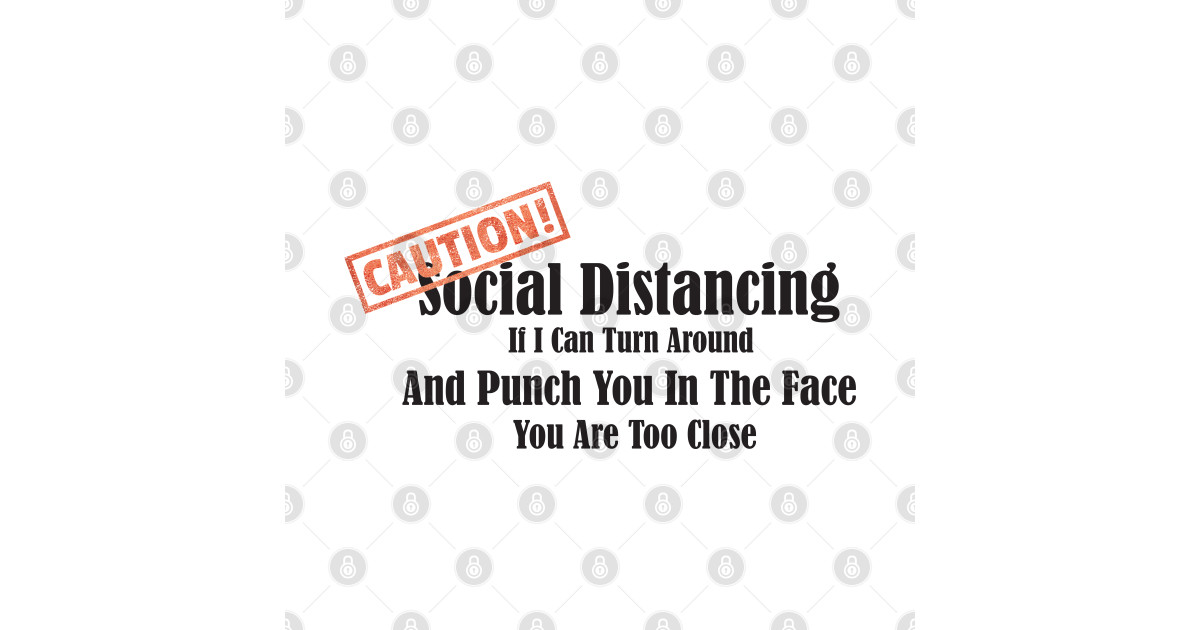 keep Distance Punch you in the tee - Keep Distance Punch You In The ...