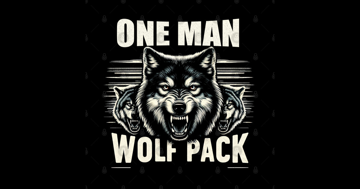 One Man Wolf Pack - Wolf Pack - Sticker | TeePublic