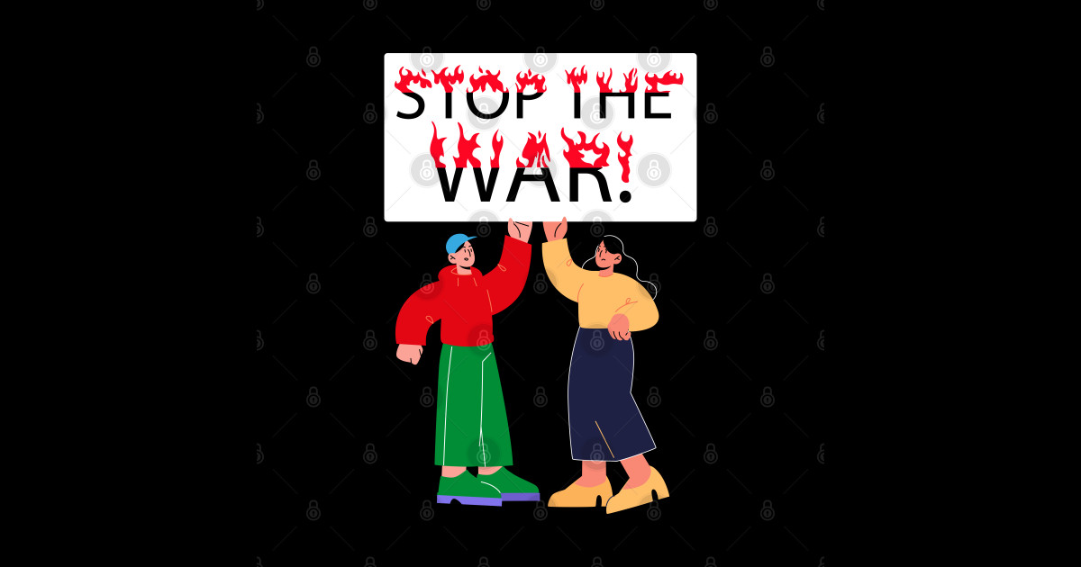 Stop the war! - War - Sticker | TeePublic