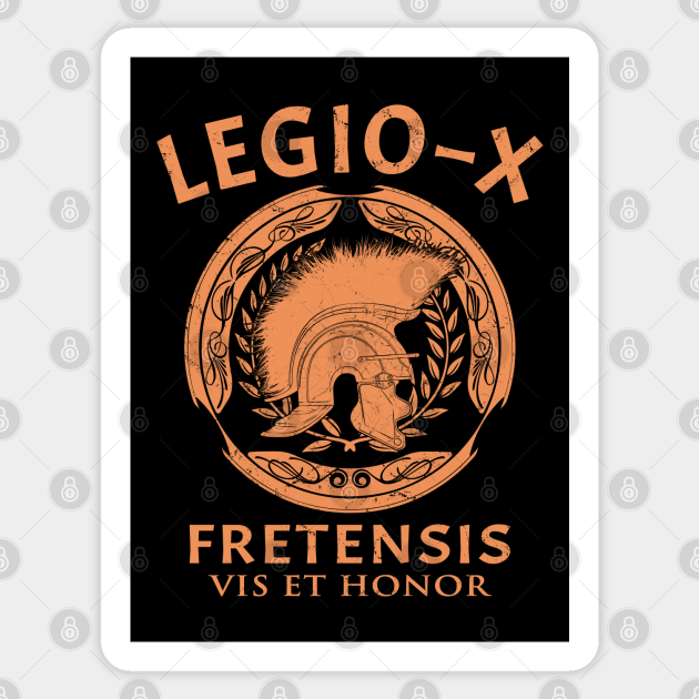 Legio X Fretensis Roman Centurion - Legio X Fretensis - Sticker | TeePublic