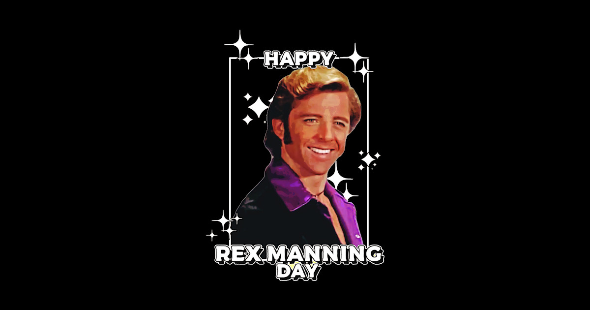 Happy Rex Manning Day - Rex Manning - Sticker | TeePublic