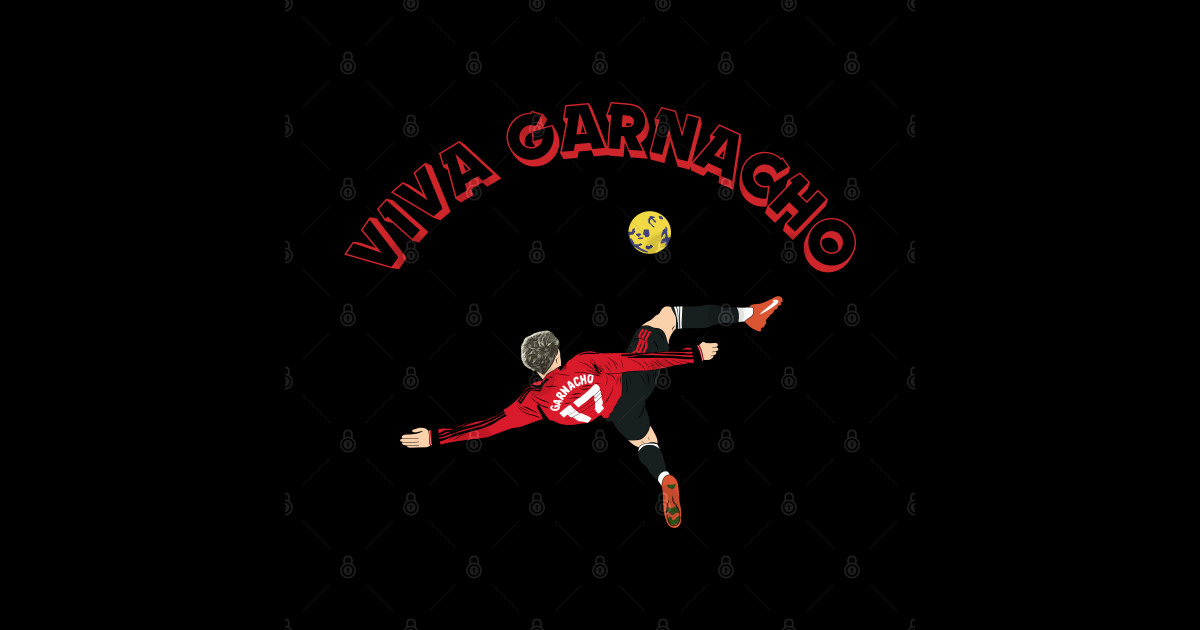 Viva Garnacho Alejandro Garnacho Overhead Kick Goal - Viva Garnacho ...