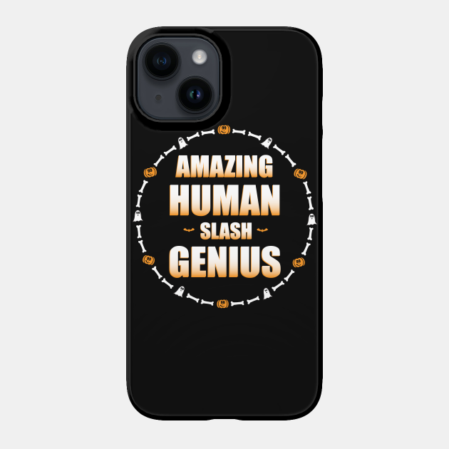 Amazing Human/Genius - Brooklyn Nine Nine - Phone Case | TeePublic