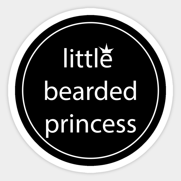 little bearded princess white - Bearded - Sticker | TeePublic
