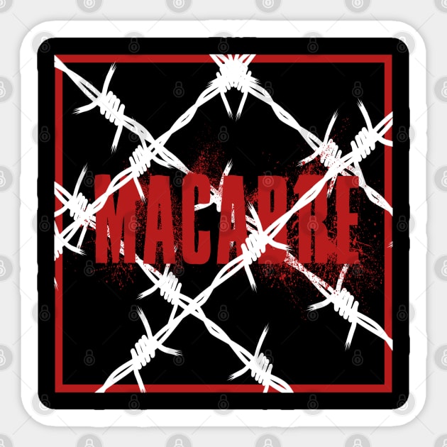 Macabre Cool Word Art Aesthetic Design - For Men - Sticker | TeePublic