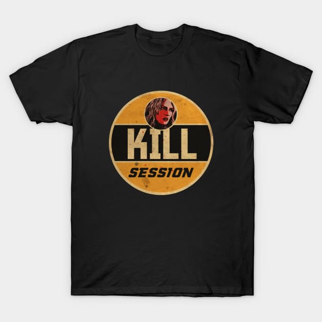 Kill Session - Tarantino - T-Shirt | TeePublic