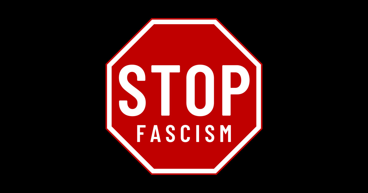 Stop fascism traffic sign - Stop Fascism - Posters and Art Prints ...