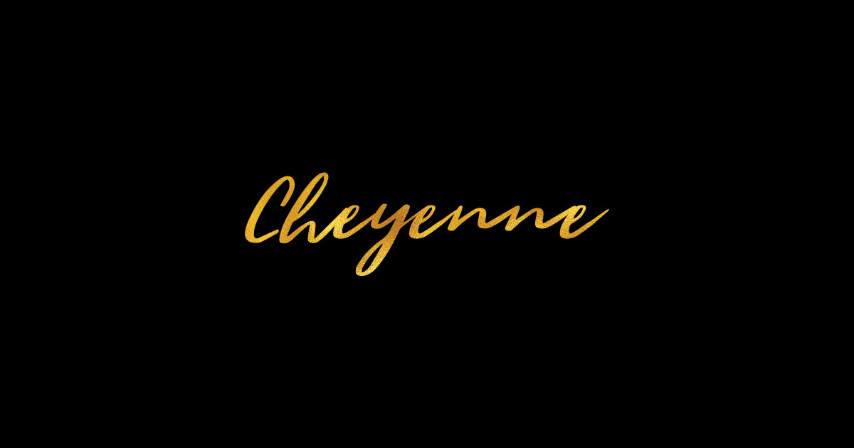 Cheyenne Name Hand Lettering in Faux Gold Letters - Cheyenne - Sticker ...