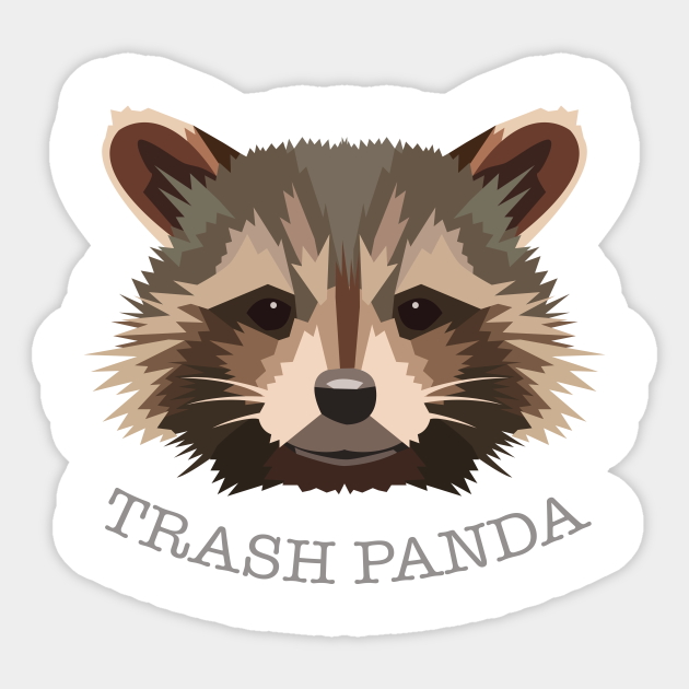 Trash Panda - Guardians Of The Galaxy - Sticker | TeePublic