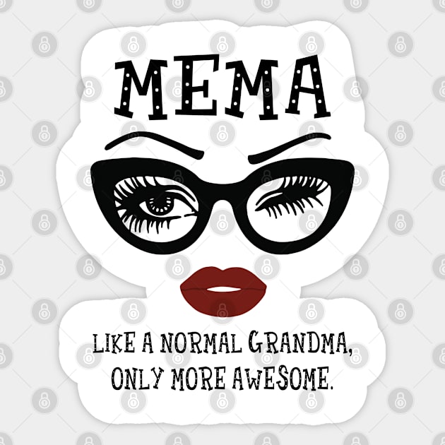Cute Mema Like A Normal Grandma Only More Awesome - Grandmother ...