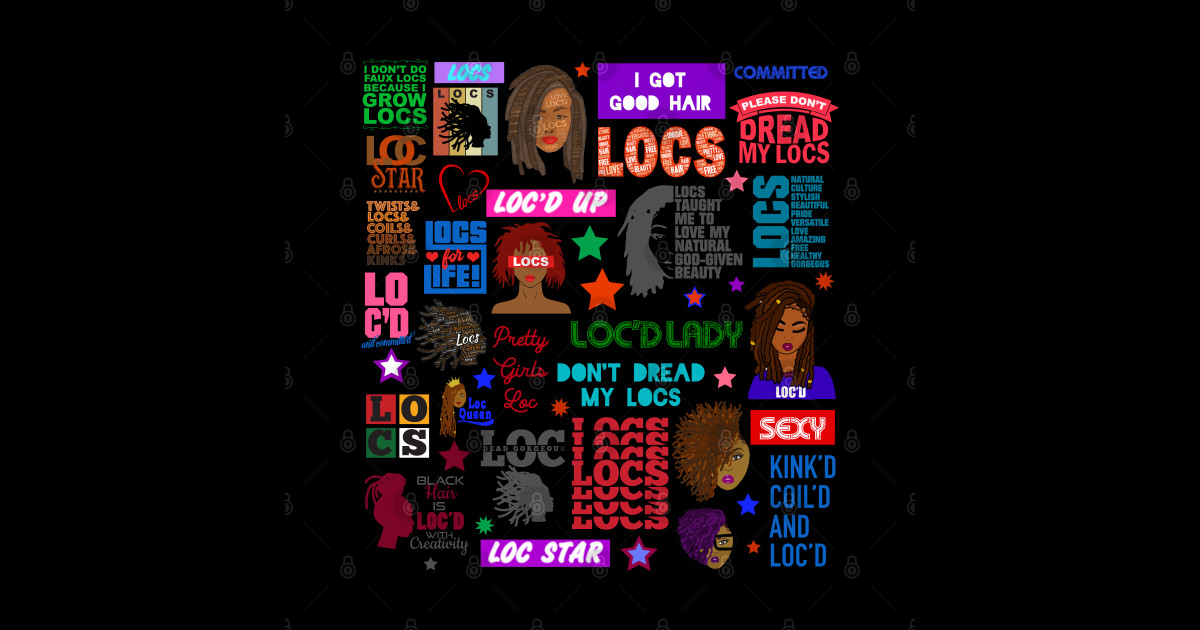 Locs Dreadlocks Positive Quotes - Locs - Posters and Art Prints | TeePublic