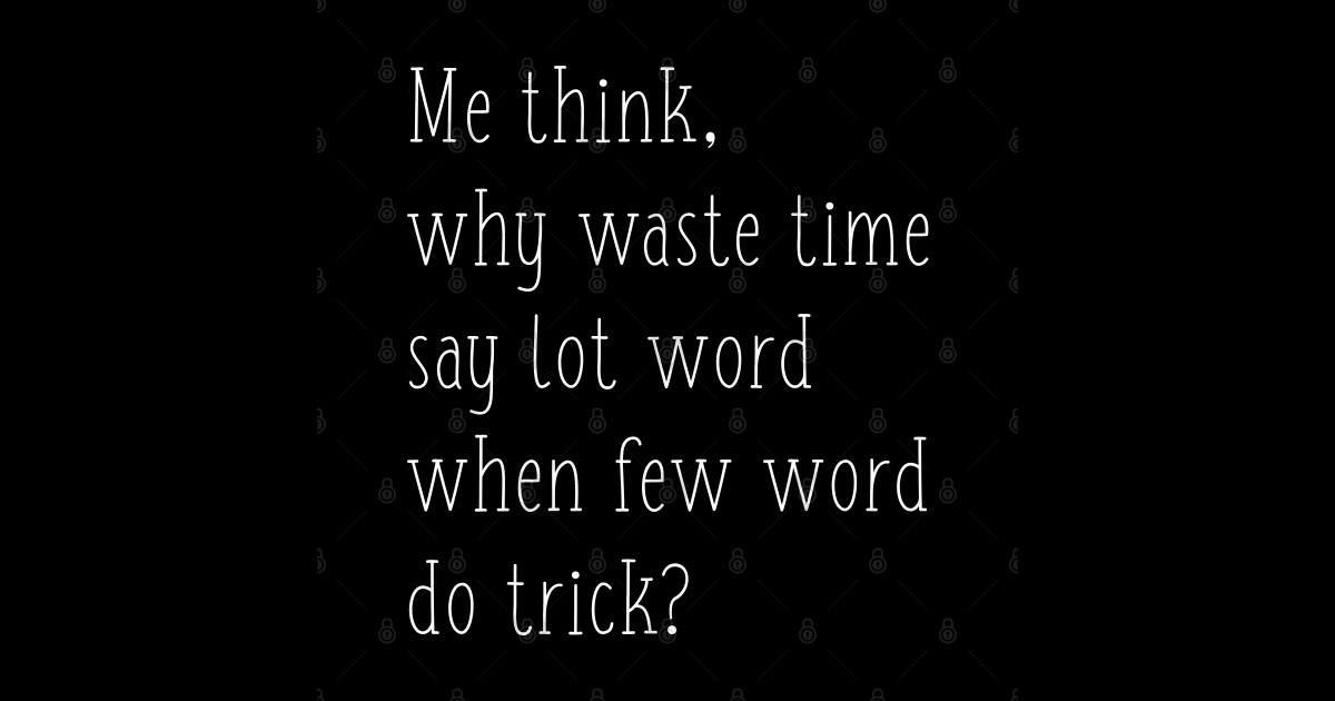 Why Waste Time Say Lot Word Kevin Quote Office Fan - The Office ...
