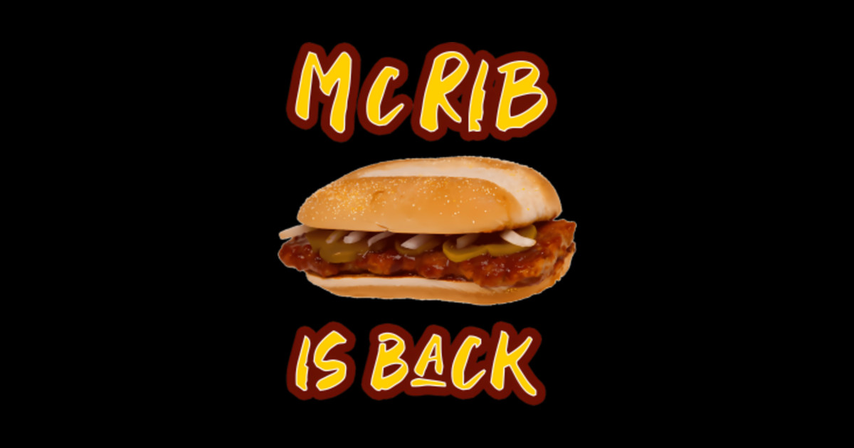The Mcrib Is Back - The Mcrib Is Back - Sticker | TeePublic