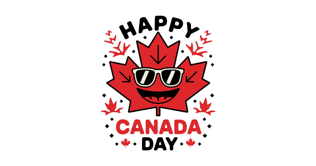 Happy Canada Day Funny Maple Leaf Canada Day - Canada Day - T-Shirt ...