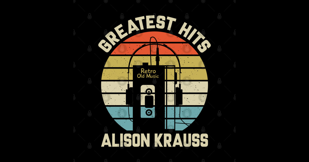 Greatest Hits Alison Retro Walkman Krauss Vintage Art - Greatest Hits ...