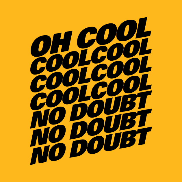 Coolcoolcool - Brooklyn Nine Nine - T-Shirt | TeePublic